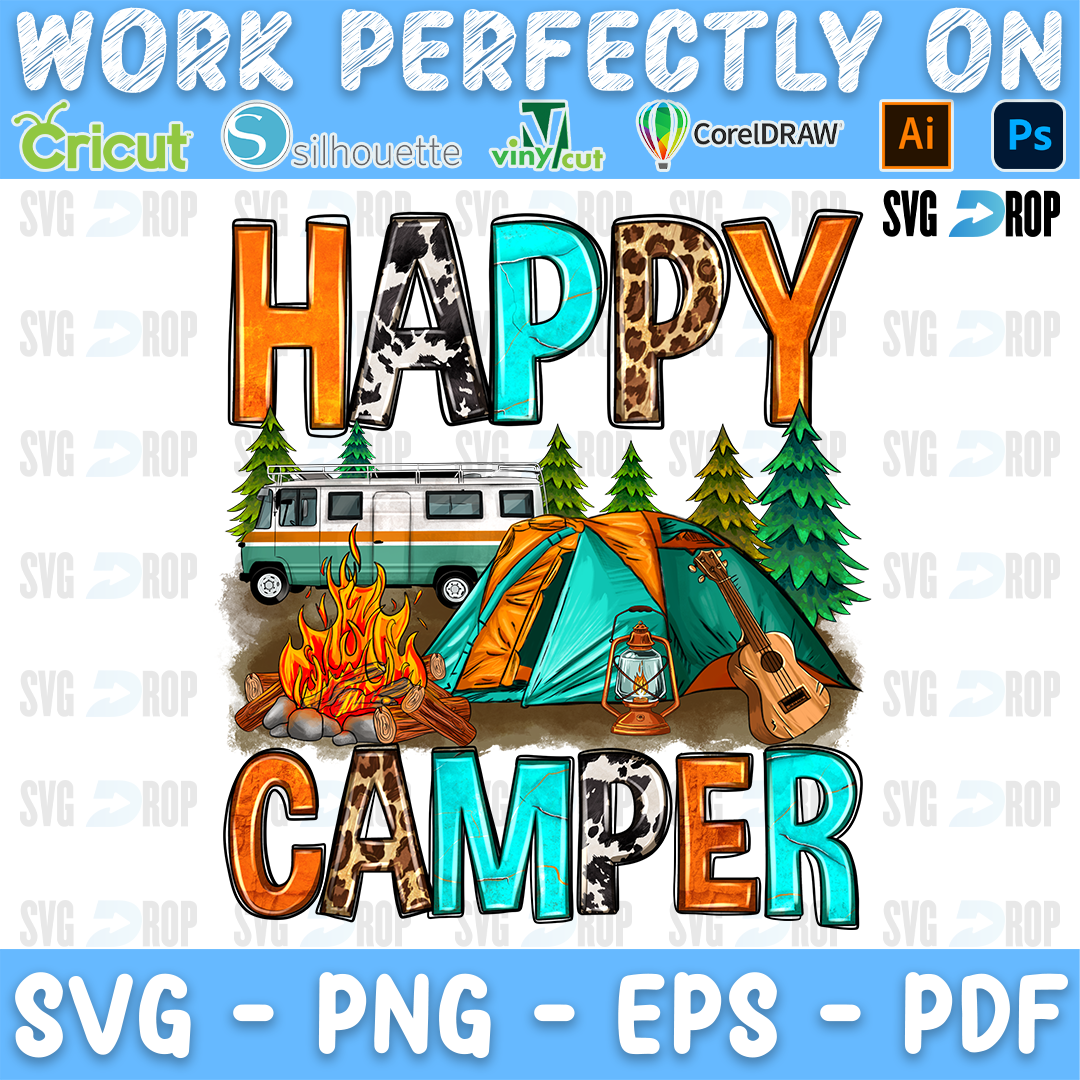 Happy Camper PNG | SVG DROP