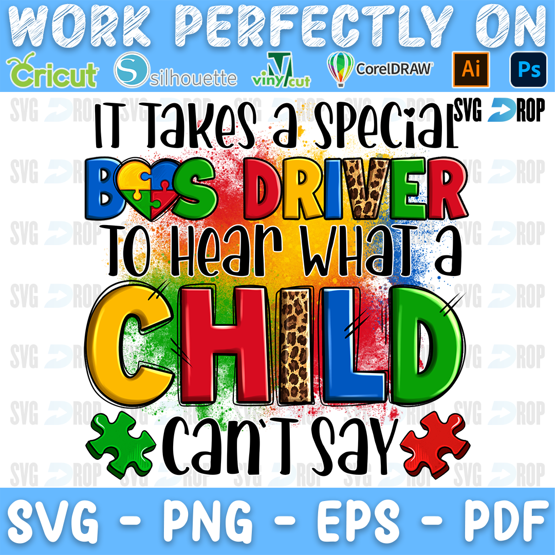 It Takes a Special Bus Driver To Hear What a Child Cant Say Autism PNG ...