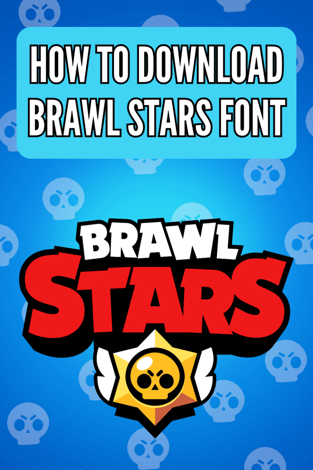 How to Download Brawl Stars Font: A Step-by-Step Guide | SVG DROP