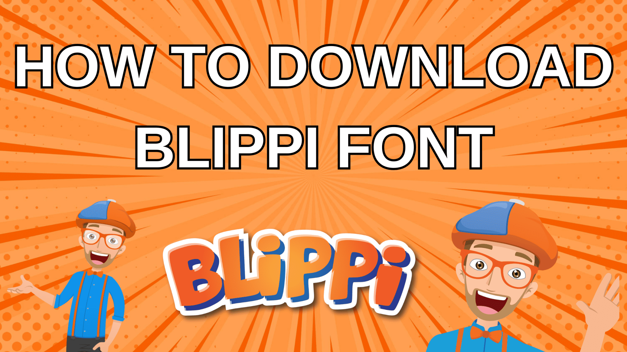 How to Download the Blippi Font: A Step-by-Step Guide | SVG DROP