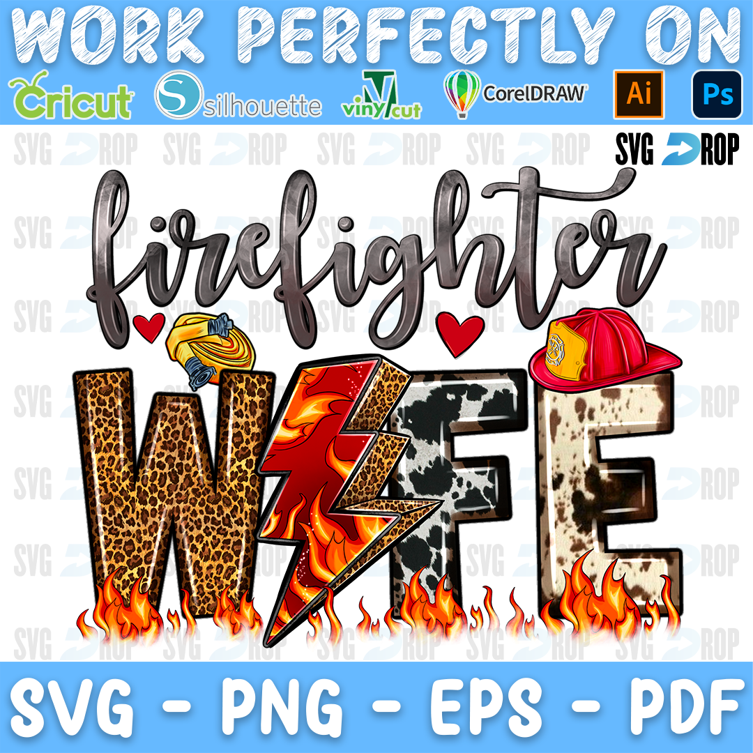 Firefighter Wife PNG | SVG DROP