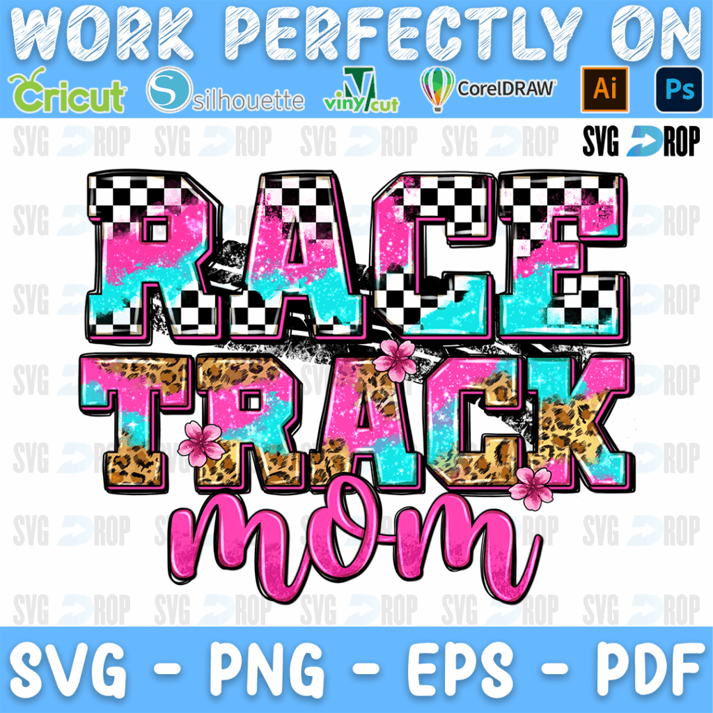 Race Track Mom PNG | SVG DROP