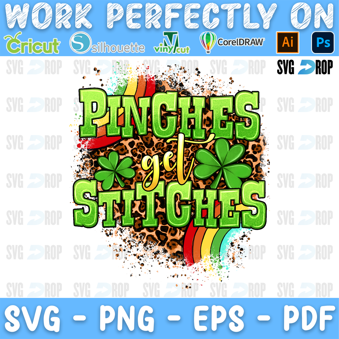 Pinches Get Stitches PNG | SVG DROP